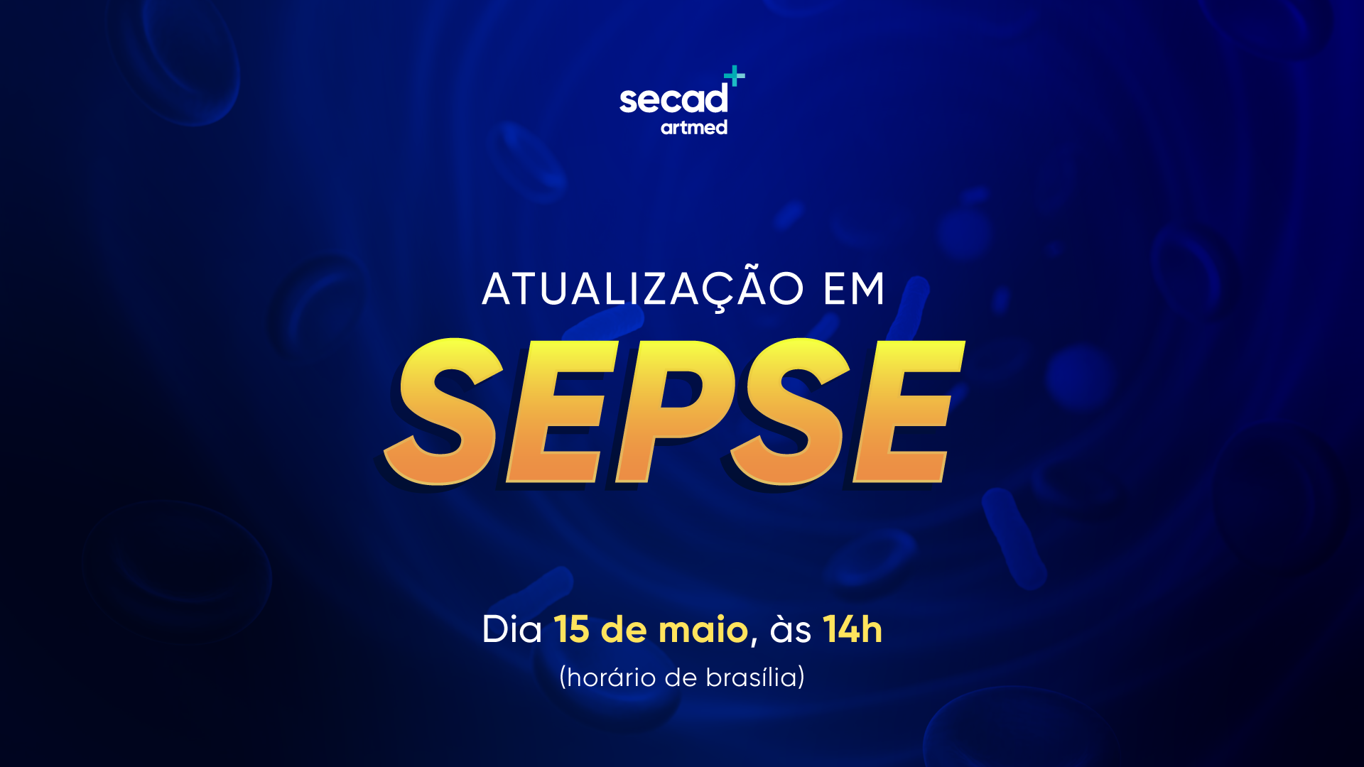 [SECAD] Masterclass | Atualização em Sepse